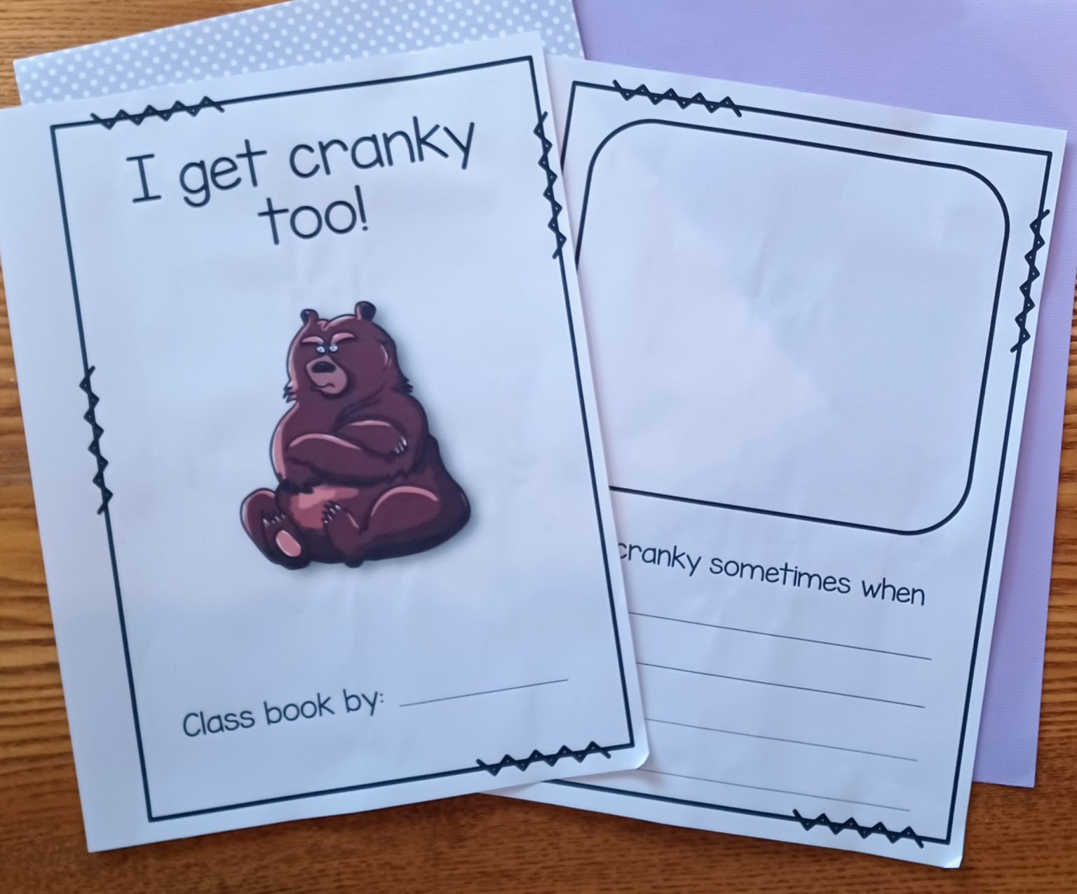 Activity 1: ‘I get cranky too!’ Class Book